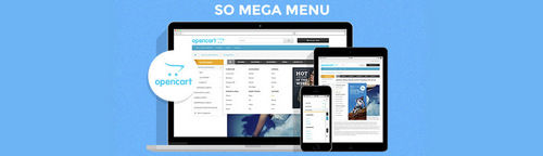 So Mega Menu - Drag & Drop | Responsive OpenCart v2.1.x - v3.0.x Module